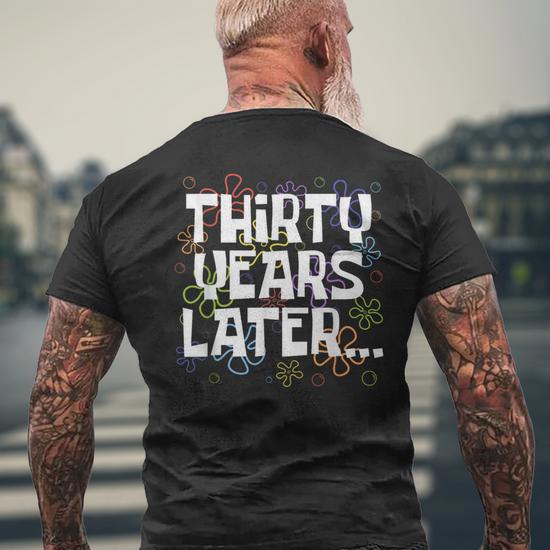 Thirty Years Old