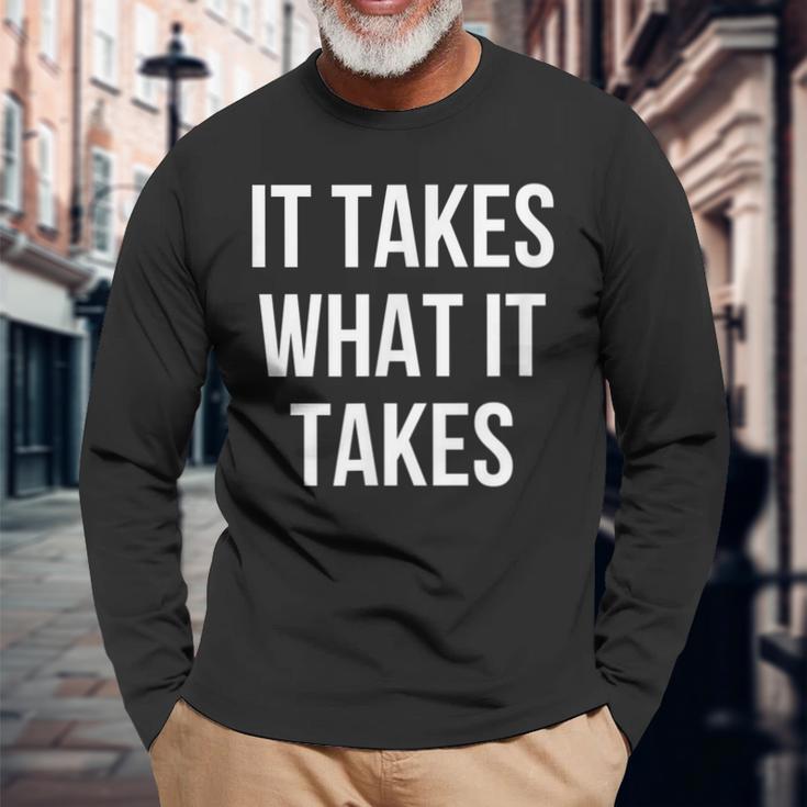 Il Prend Ce Qu'il Faut T-shirt à manches longues | Cadeauxyz