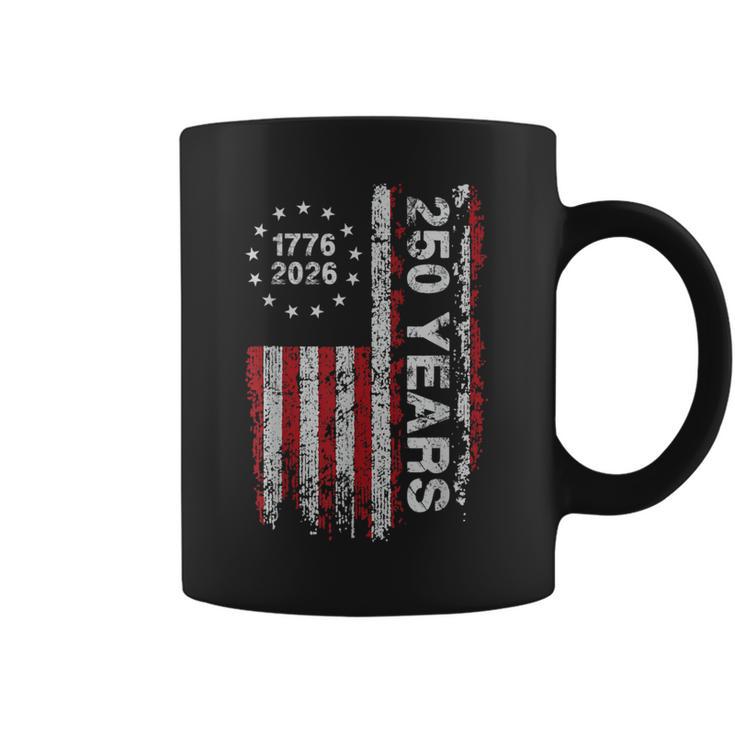 250 Years America Anniversary 250Th Independence Day Freedom Coffee Mug ...
