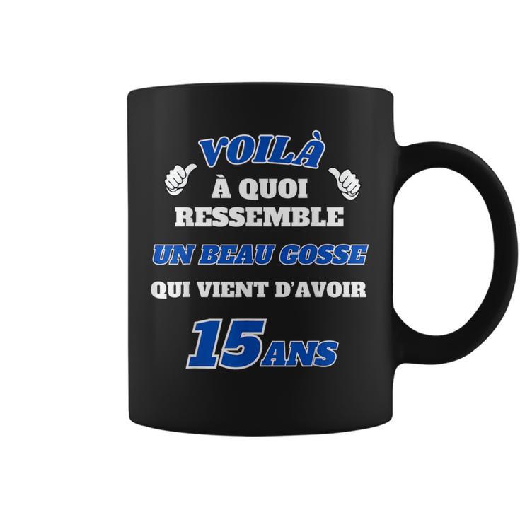 Cadeau Anniversaire Ado 15 Ans Beau Gosse Humour Drôle Tasse | Cadeauxyz