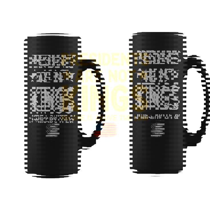 Presidents Are Not Kings Usa Flag No Kings In America Coffee Mug | Mazezy