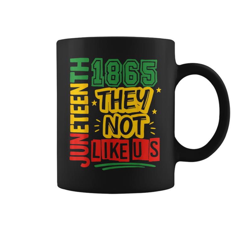 They Don't Like Us Junenth 1865 Pride Coffee Mug | Mazezy