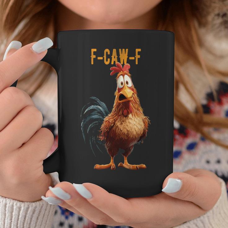 F-Caw-F Chicken Fcawf Chicken Cute Chicken Coffee Mug | Mazezy