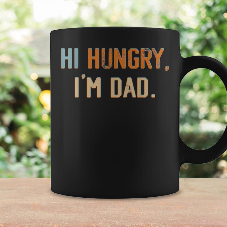 Hi Hungry I'm Dad Father's Day Dad Jokes Fatherhood Daddy Coffee Mug ...