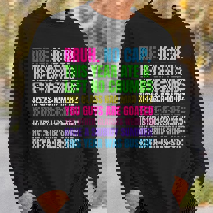 Bruh No Cap Last Day 2025 End Of School Year Sigma Summer Sweatshirt ...