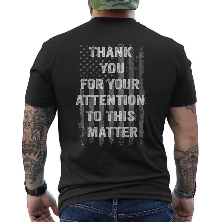 Thank You For Your Attention To This Matter American Flag Men's T-shirt ...