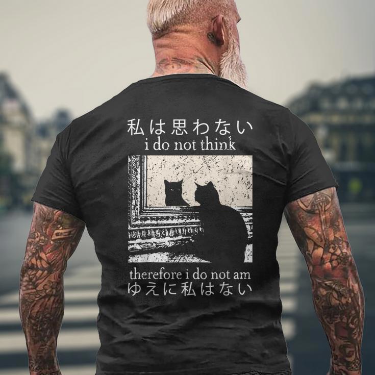 I Do Not Think Therefore I Do Not Am Japanese Cat Meme Men's T-shirt ...