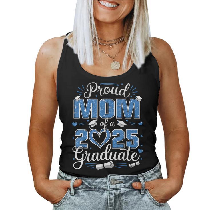 Proud Mom Of A Class Of 2025 Graduate 2025 Senior Mom 2025 Women Tank ...