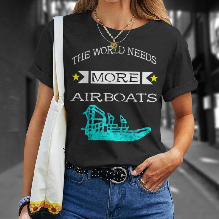 The World Needs More Airboats Swamp Hydroplane Fanboat T-Shirt | Mazezy
