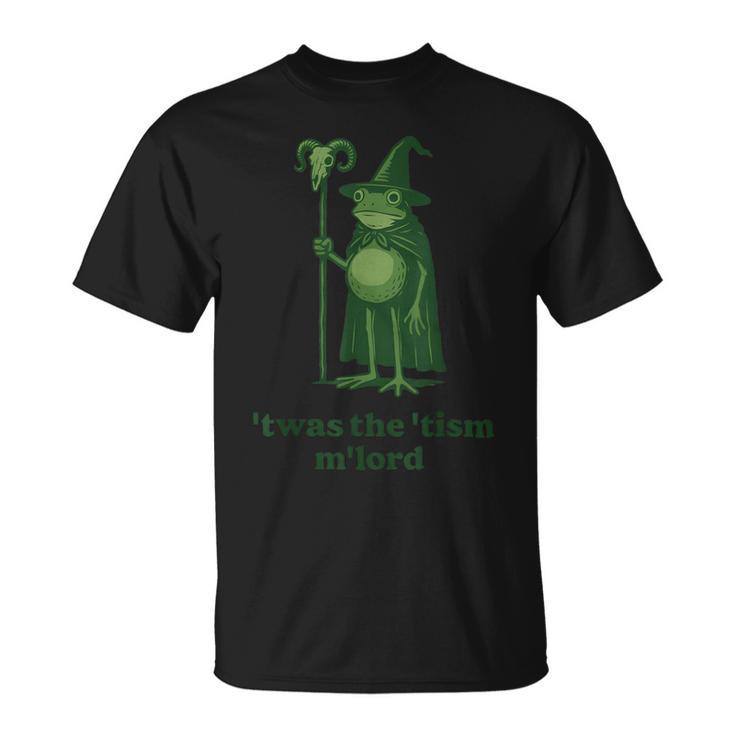 Frog Wizard Meme T'was The 'Tism M'lord Autism Awareness T-Shirt | Mazezy