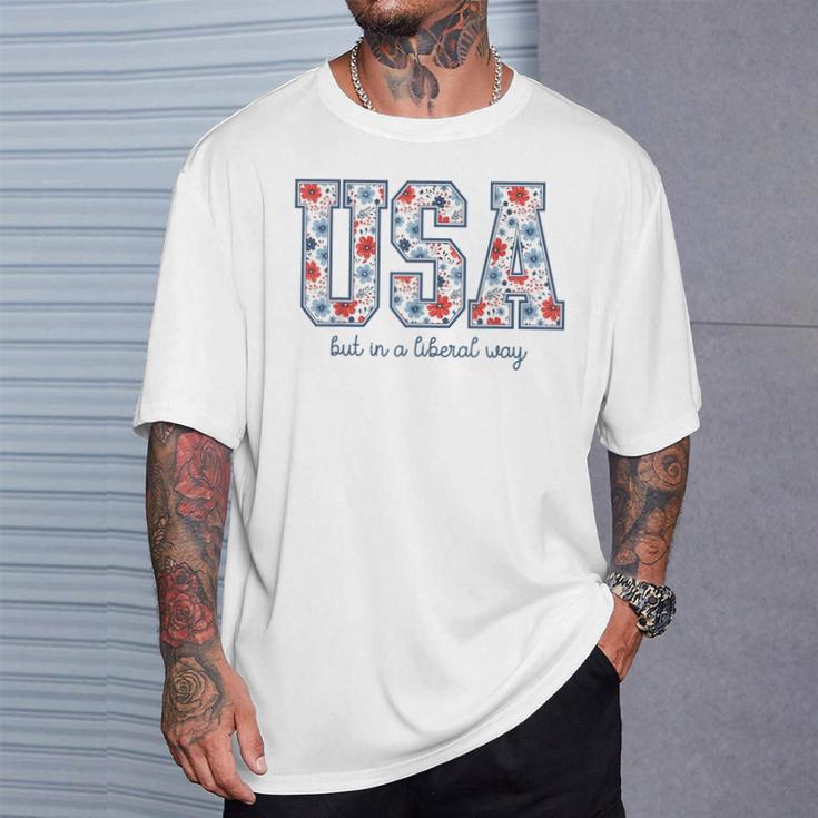 Usa But In A Liberal Way 4Th Of July Feminist Women's Rights T-Shirt ...